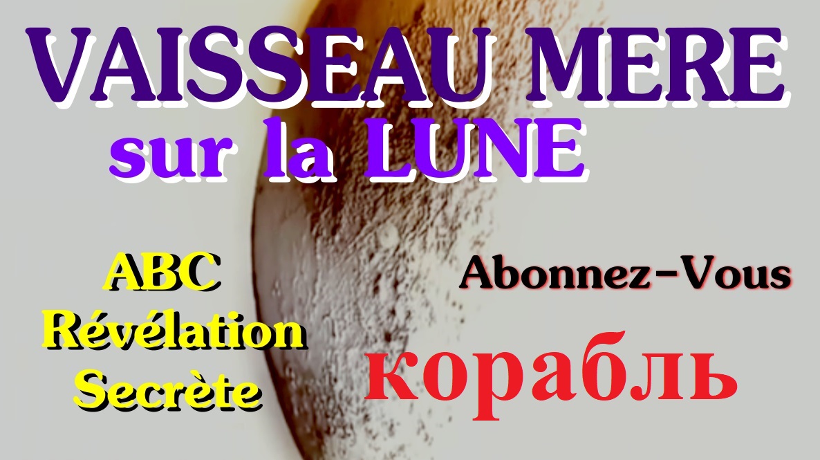 Un VAISSEAU Mère sur la LUNE