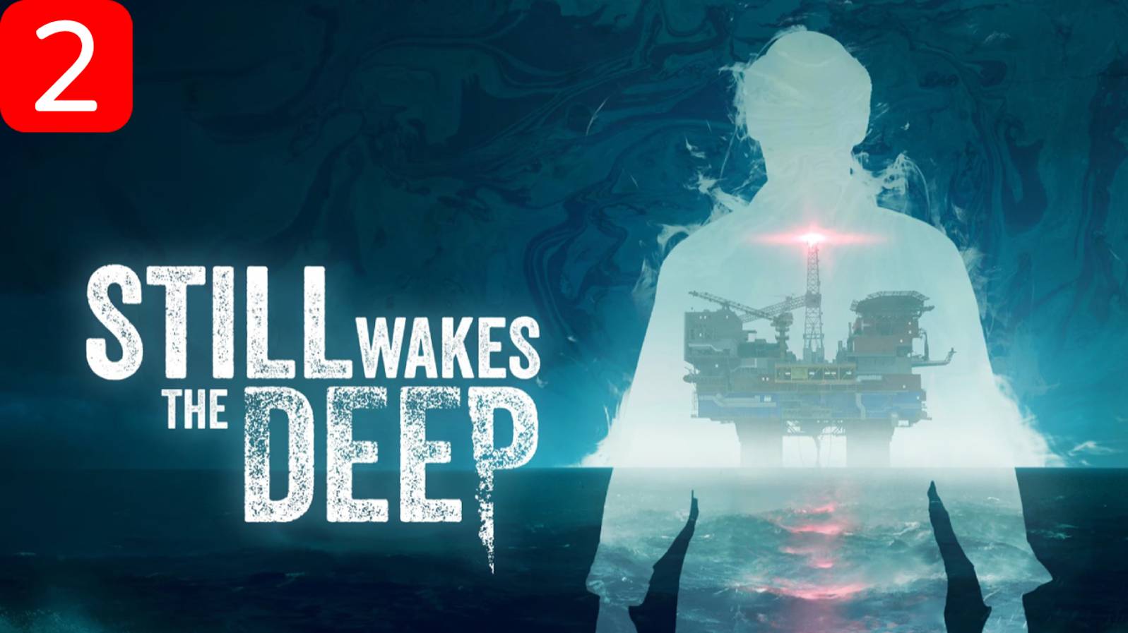 Прохождение игры Still Wakes the Deep| Часть 2