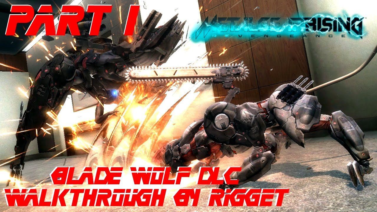 MGR: Revengeance DLC Blade Wolf Прохождение Часть 1