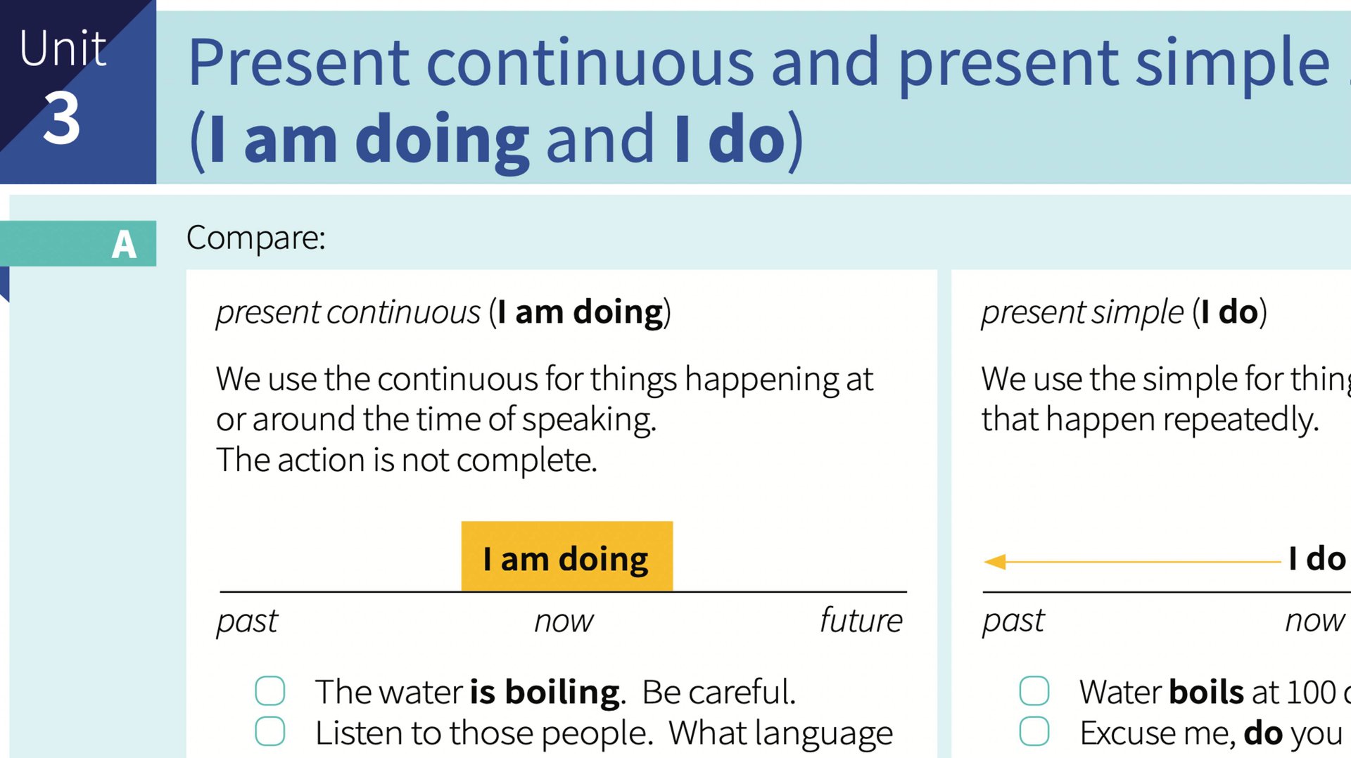 3. Present Continuous or Present Simple