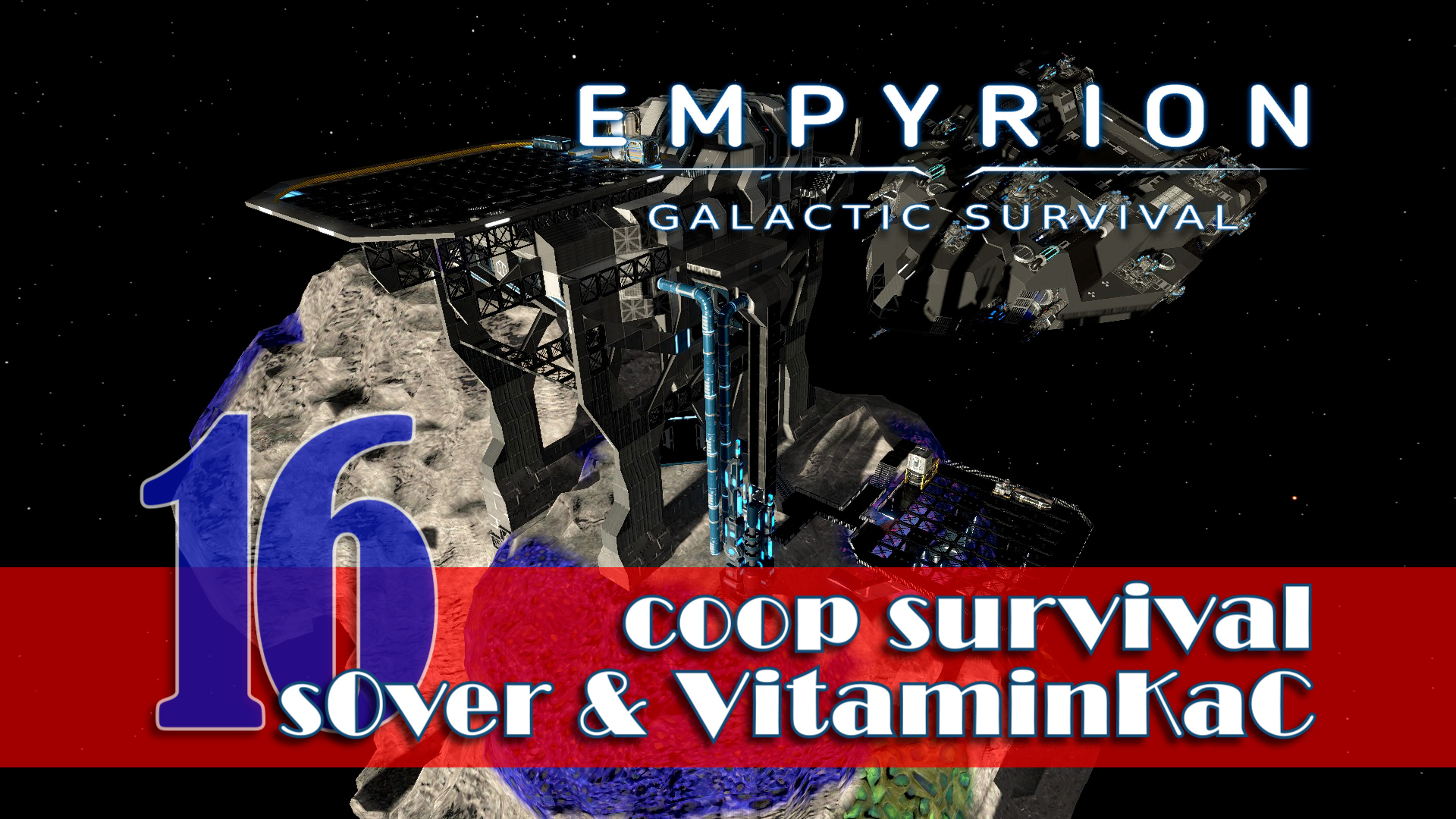 EP16: сдаём главу 6 в Empyrion Galactic Survival | s0ver и VitaminKaC коопом