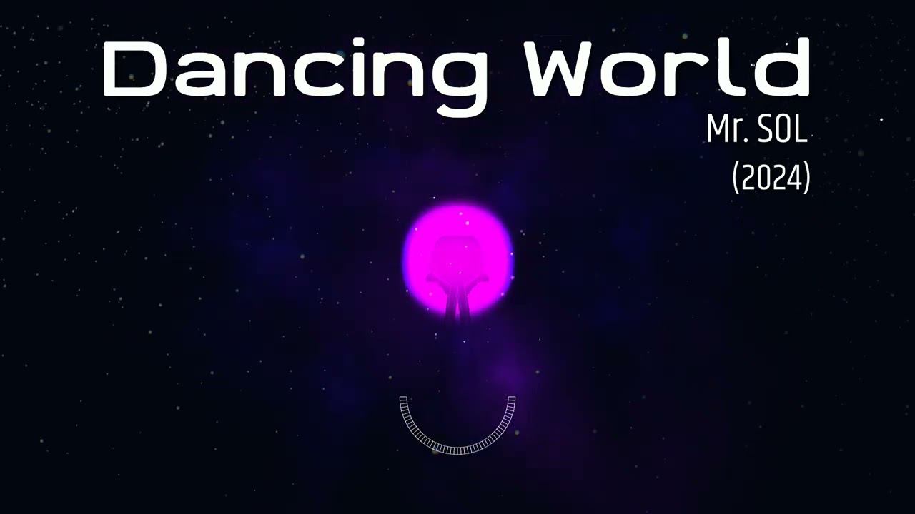 Mr. SOL - Dancing World (2024)