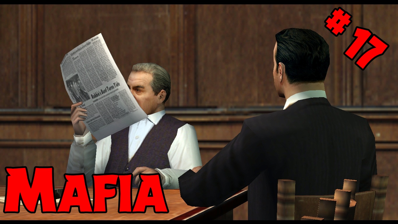 Mafia ➤ ПРОХОЖДЕНИЕ #17 (ПЕРЕВЫБОРЫ)