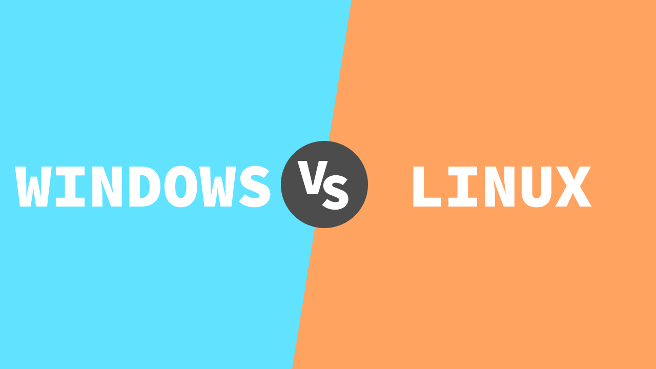 Windows vs Linux