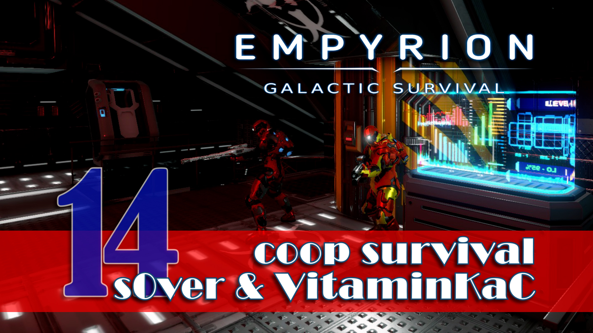 EP14: s0ver и VitaminKaC на зачумлённом корабле в Empyrion Galactic Survival коопом