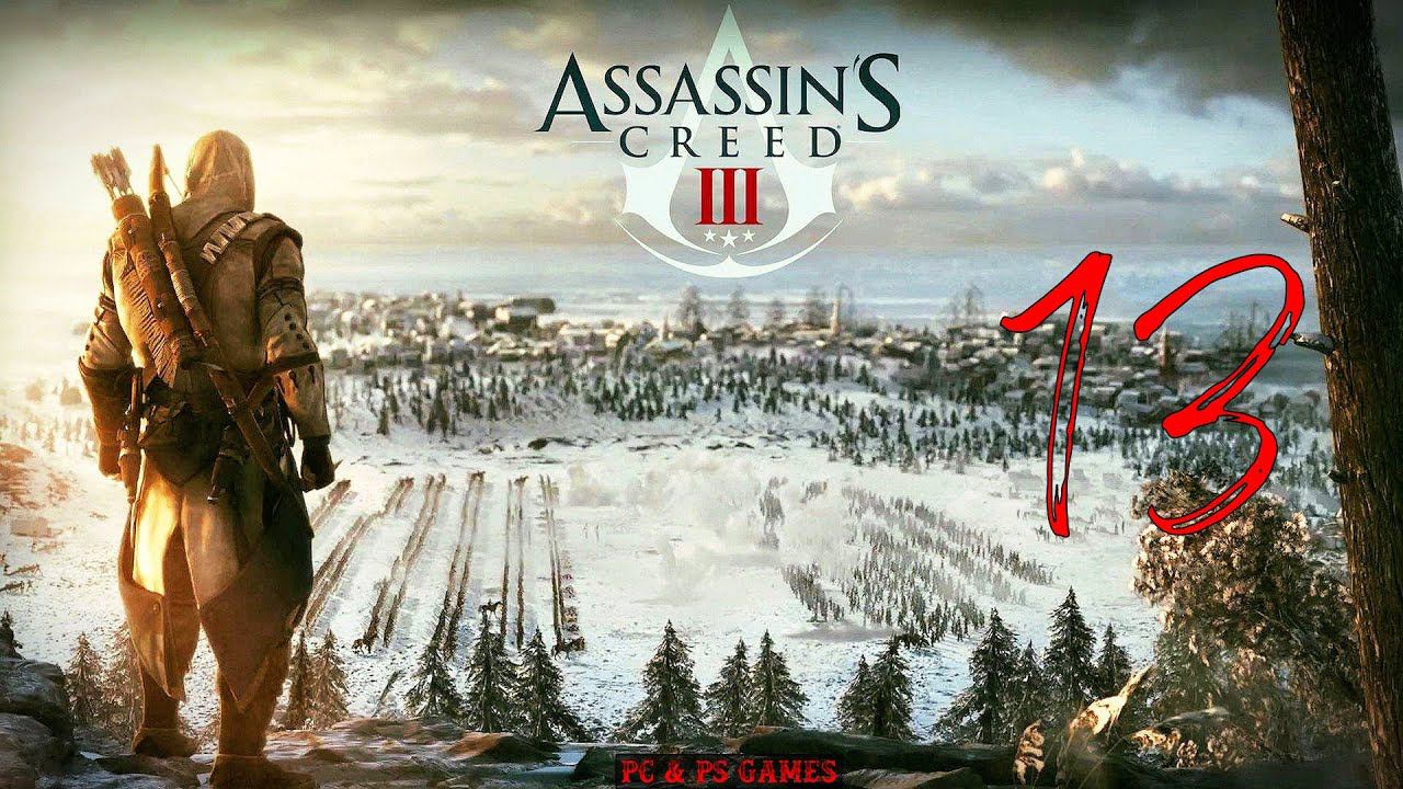 Assassin`s Creed III Part 13