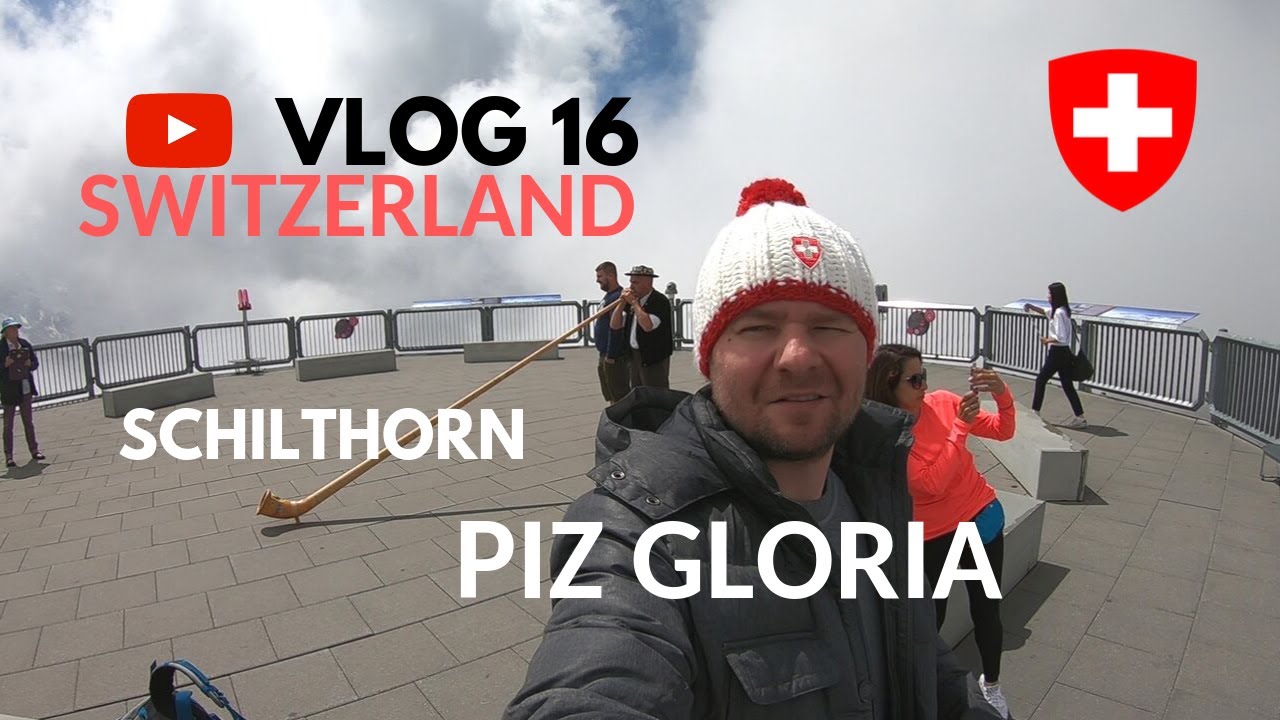 Штильторн Швейцария Schilthorn Piz Gloria VLOG 16 Kolodin TV
