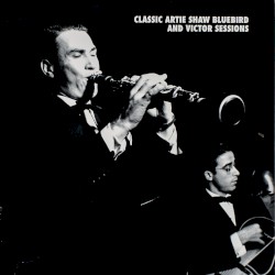 Artie Shaw - Bluebird And Victor Sessions - CD 1 (111 - 214)