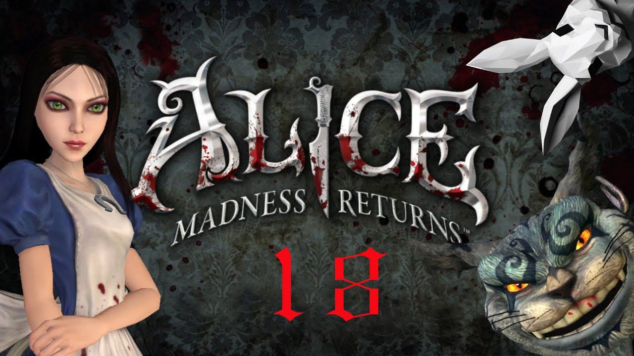 Alice: madness returns  Опасные ловушки