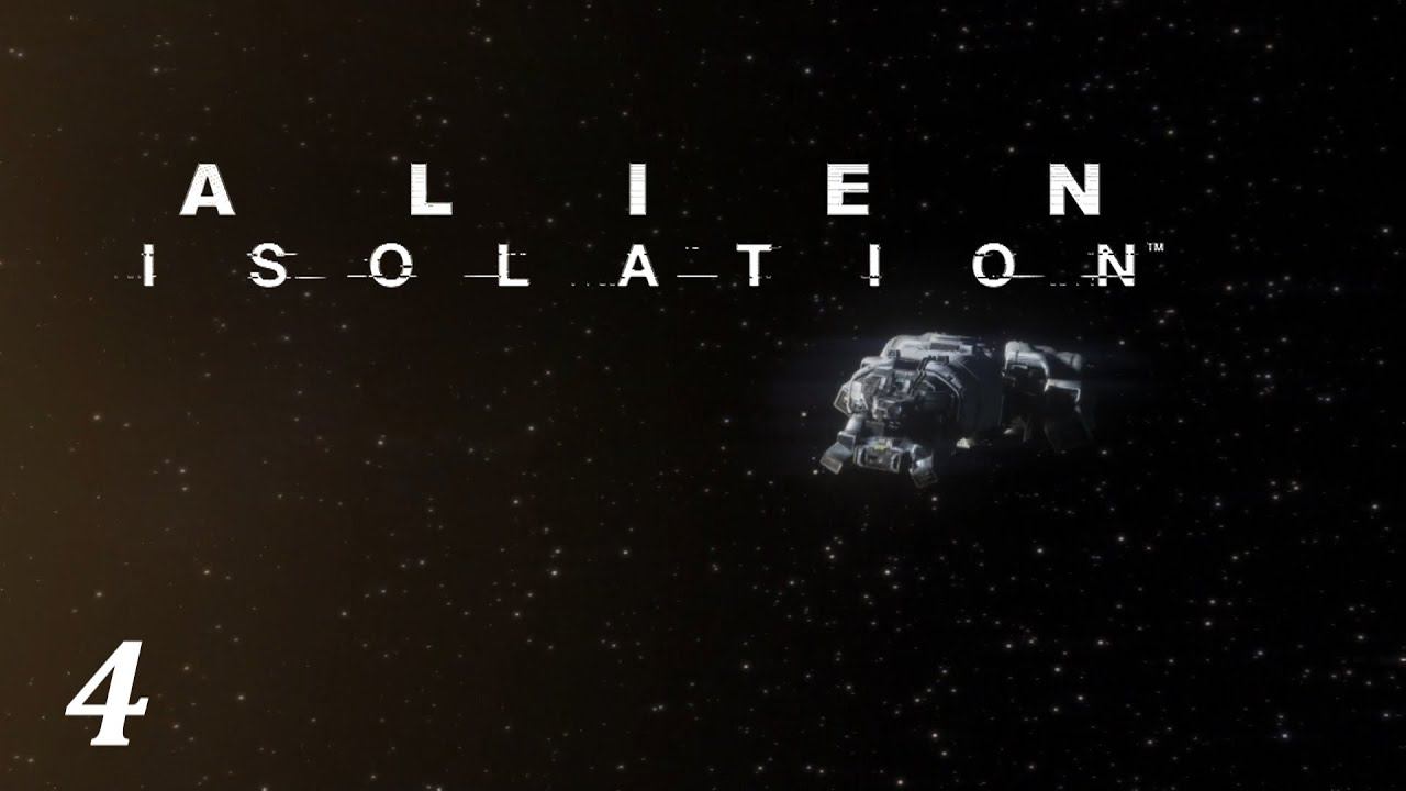 Прохождение «Alien: Isolation» #4