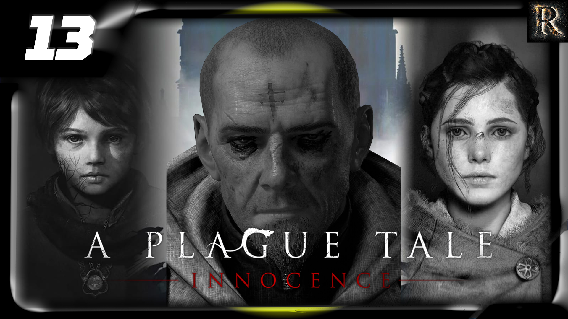 A Plague Tale Innocence - Глава 13. (Епитимья / Кровные узы)