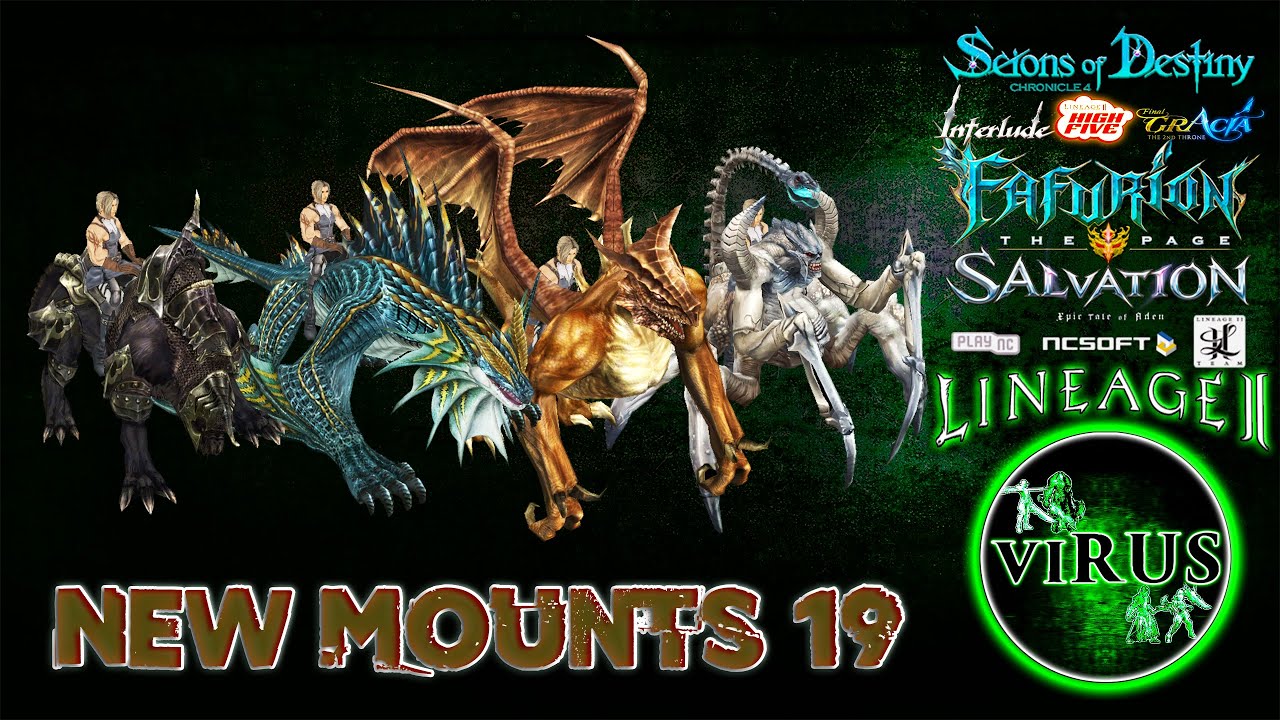 New Mounts 19. LINEAGE II - Prelude Of War. Any Chronicles ◄√i®uS►