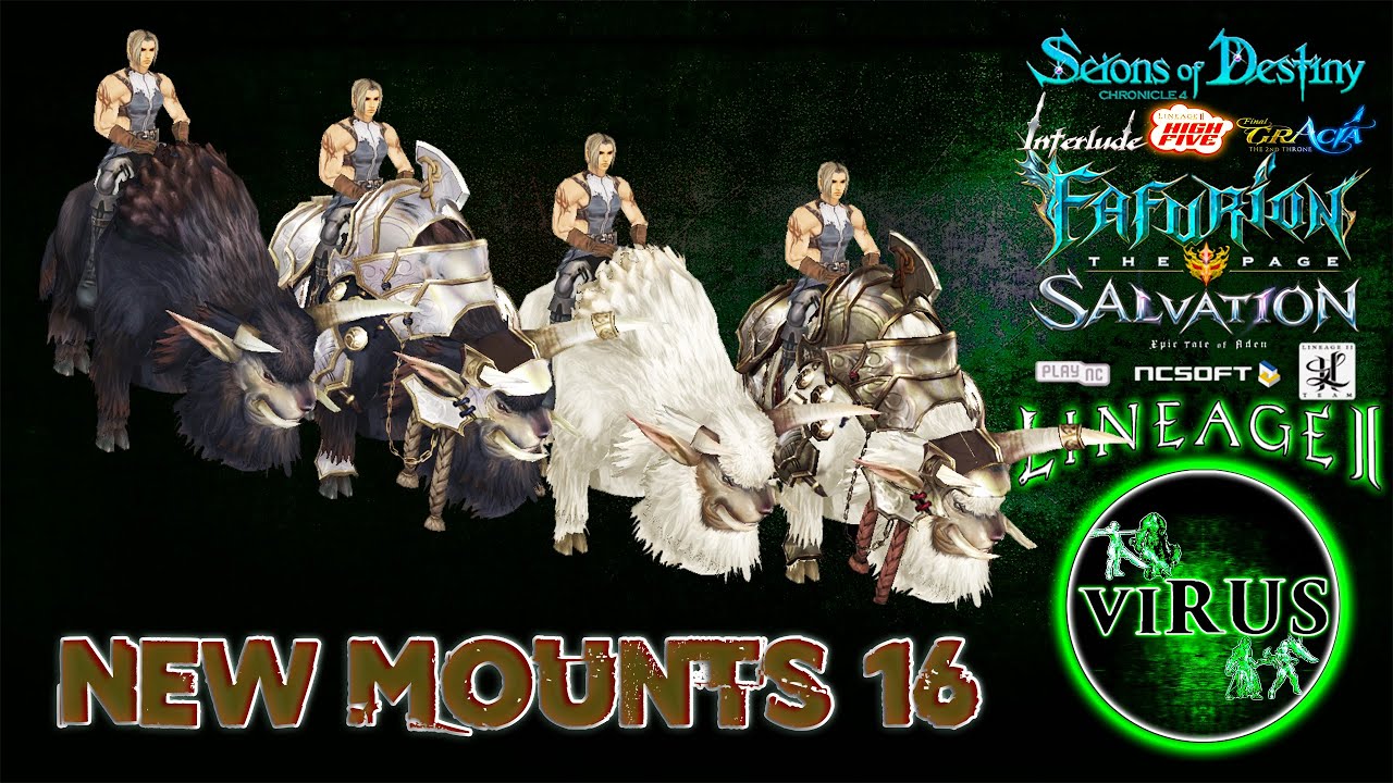 New Mounts 16. LINEAGE II - Prelude Of War. Any Chronicles ◄√i®uS►