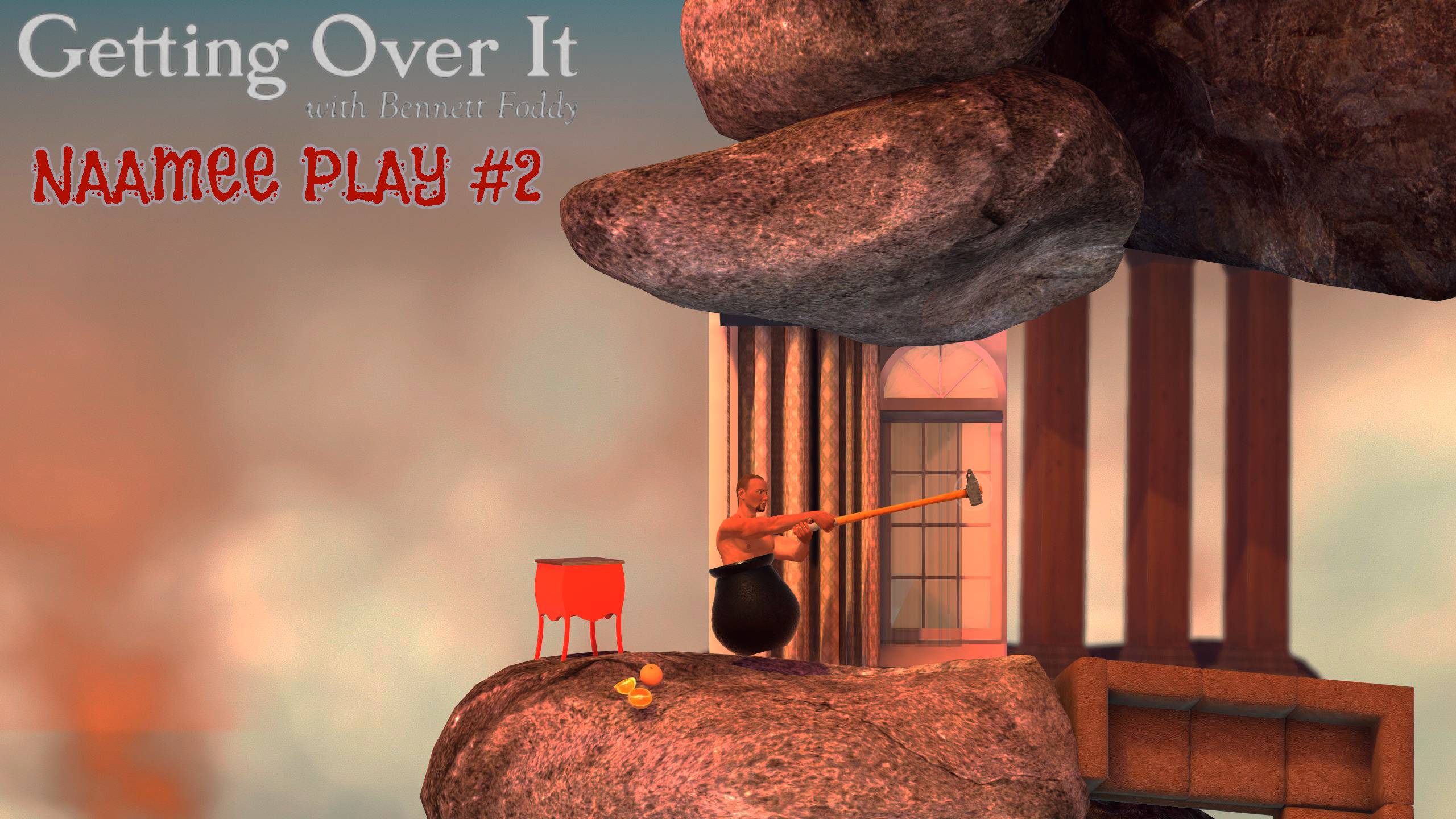 Getting Over It with Bennett Foddy #2   Ну очень  невкусный  апельсин