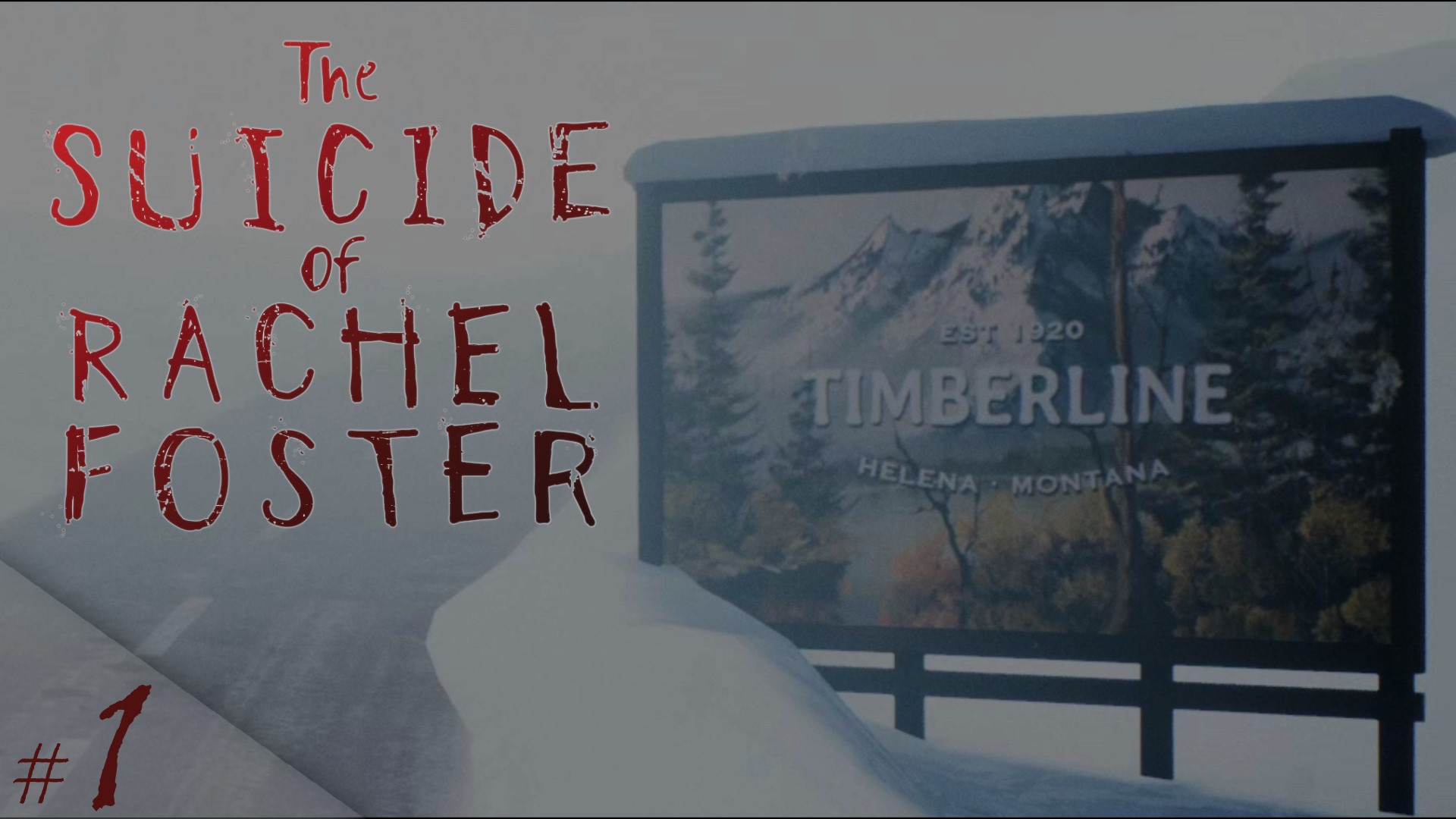 Добро пожаловать в отель Timberline! |The Suicide of Rachel Foster| #1