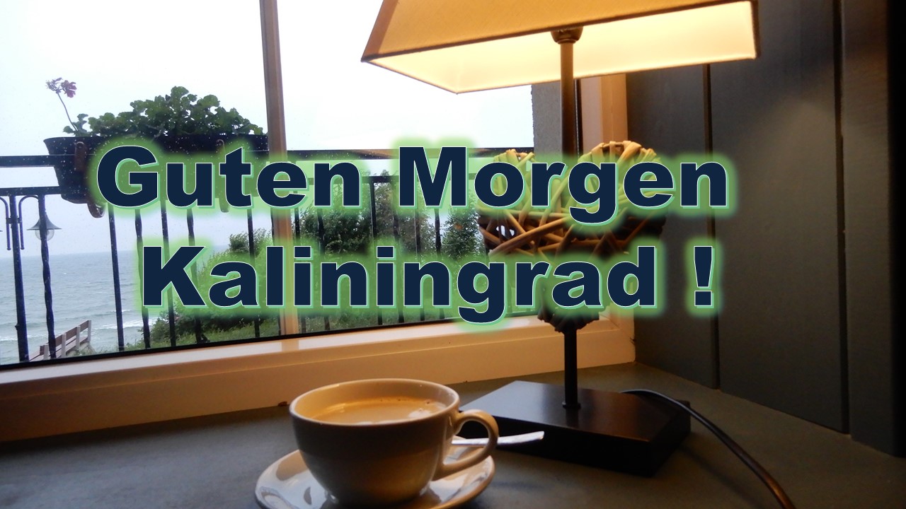 Guten Morgen Kaliningrad. Es ist Samstag der 2. April 2022