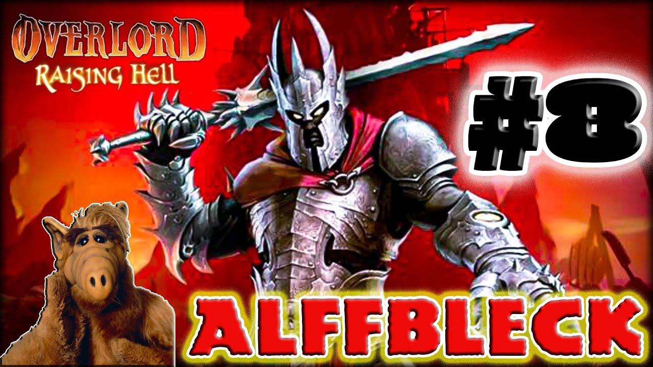 Overlord #8 // "ПОХОД В АД" (ДОПОЛНЕНИЕ) !!!
