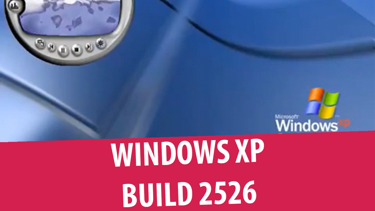 Windows XP Professional build 2526