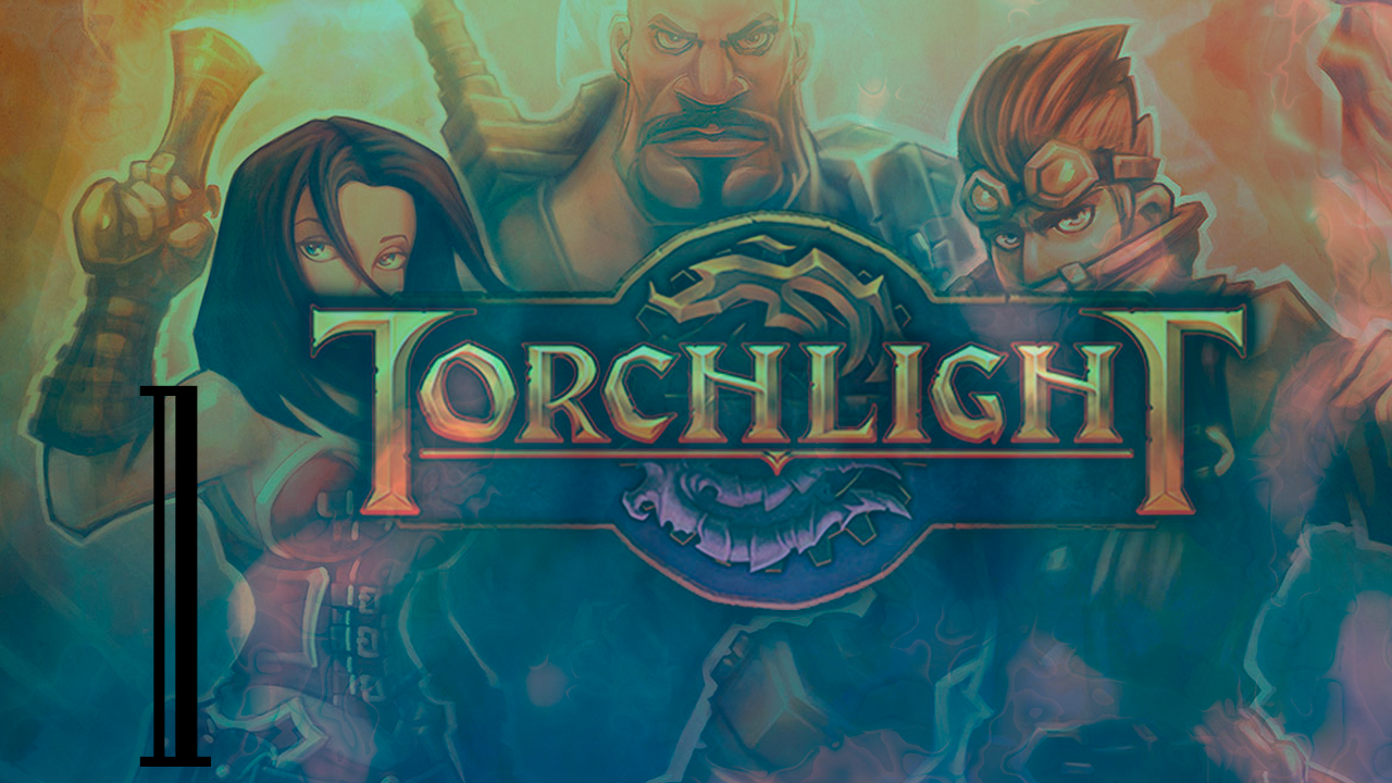 [1] Torchlight [без комментариев]