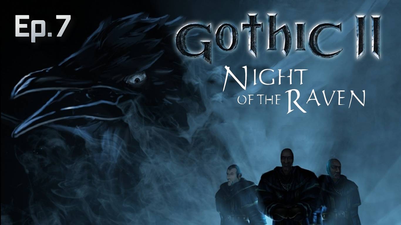 Где же пропавшие люди? (Gothic 2) ep.7