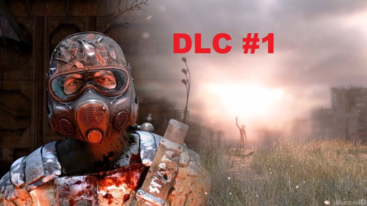Metro Last Light. DLC #1