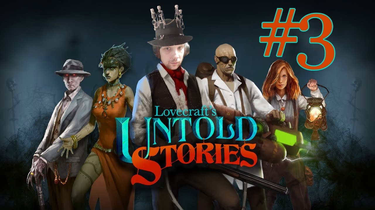 [Часть 3] Древнее кладбище и новые проблемы в Lovecraft's Untold Stories (максимальная сложность)