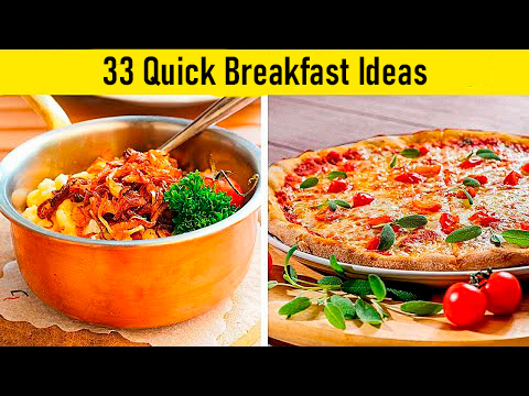 33 идеи для быстрого завтрака, 5-минтуные рецепты для деловых людей