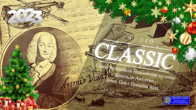 Самая волшебная Новогодняя музыка.  Муз. открытка. - Антонио Вивальди. - Зима. Цикл Времена года.
