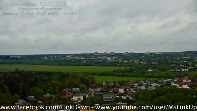 Звенигород Штормовой циклон (13.05.2012).mpg time lapse