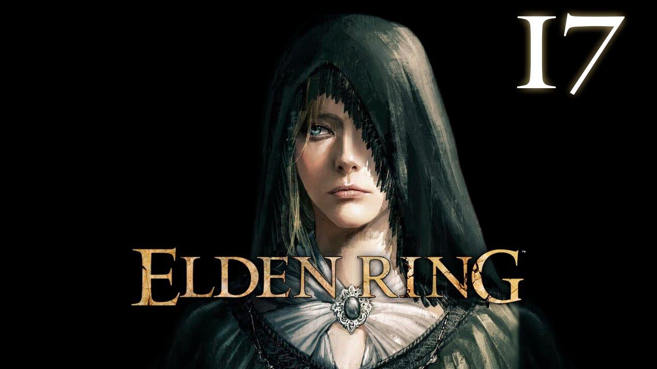 Прохождение Elden Ring #17 ► Четыре колокольни | квест Фии | талисманы