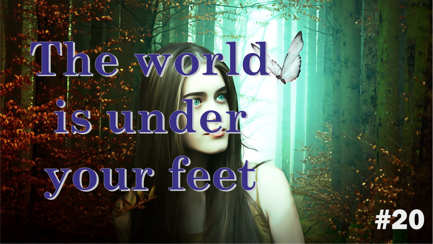 Relaxing Music. The world is under your feet