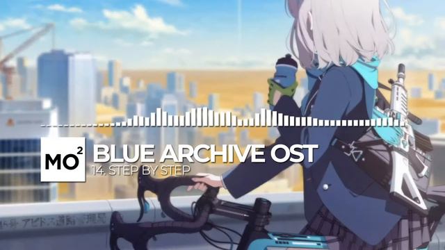 ブルーアーカイブ Blue Archive OST 14. Step by Step