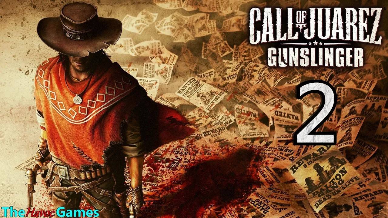 Прохождение Call of Juarez: Gunslinger на высокой сложности [HD] - Часть 2 (Привет, Боб!)