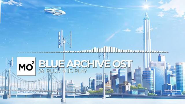 ブルーアーカイブ Blue Archive OST 28. Plug and Play