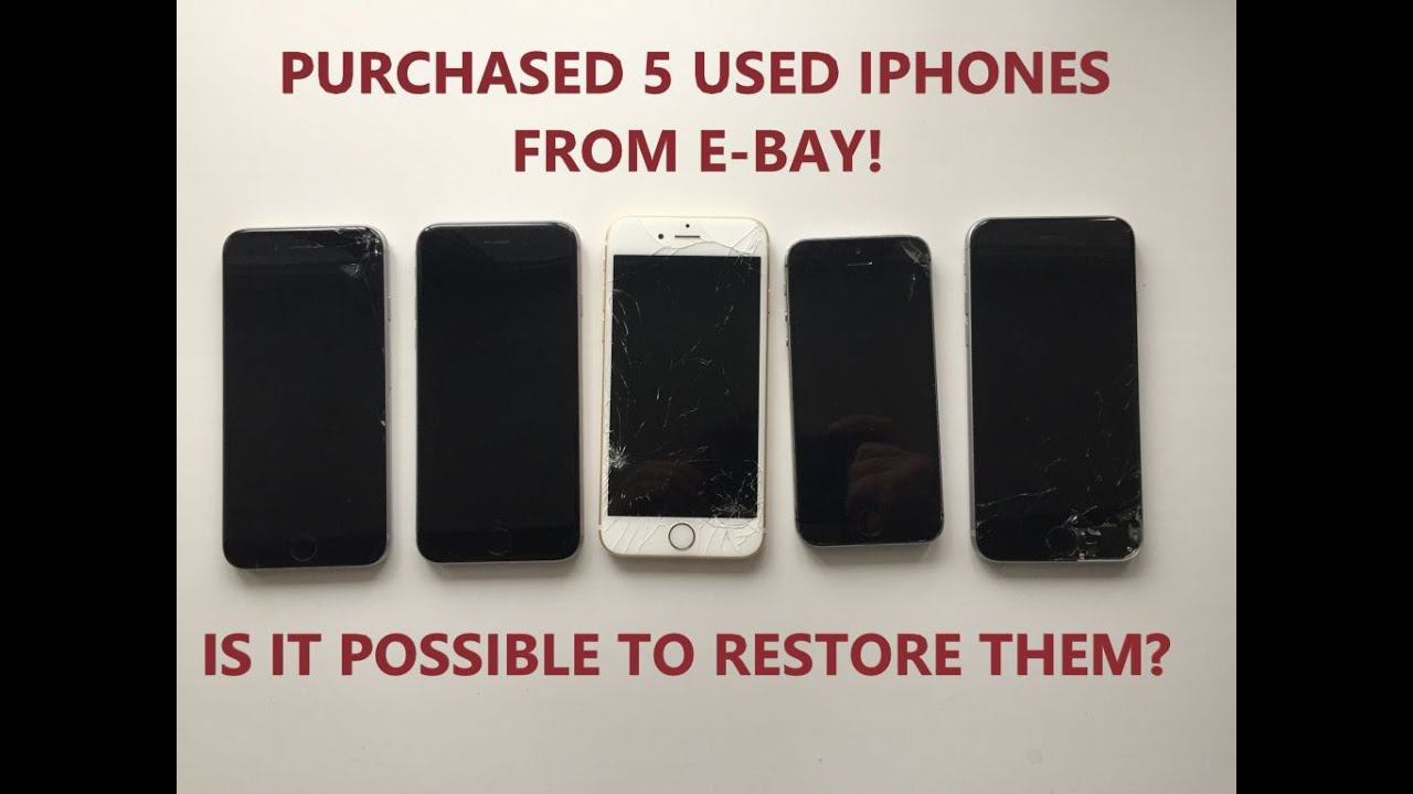 70 $ LOT OF 5 USED IPHONES FROM E-BAY. IS IT POSSIBLE TO RESTORE THEM?