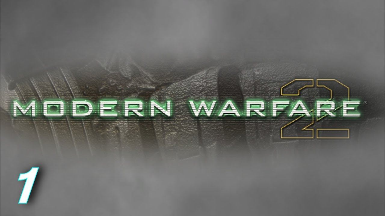 Прохождение «Call of Duty: Modern Warfare 2» #1