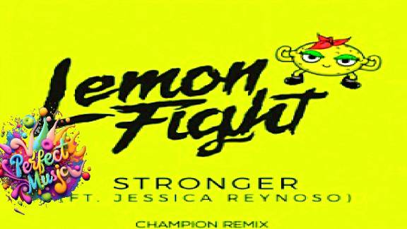 ЗАРУБЕЖНАЯ МУЗЫКА 2024 | Lemon Fight - Stronger (feat. Jessica Reynoso) | НОВИНКИ МУЗЫКИ 2024