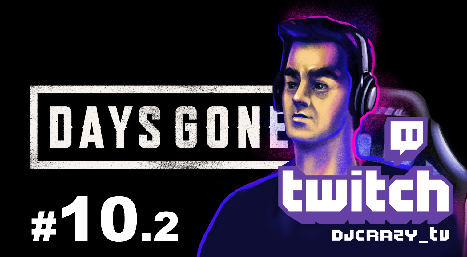 Прохождение / DAYS GONE / #10.2