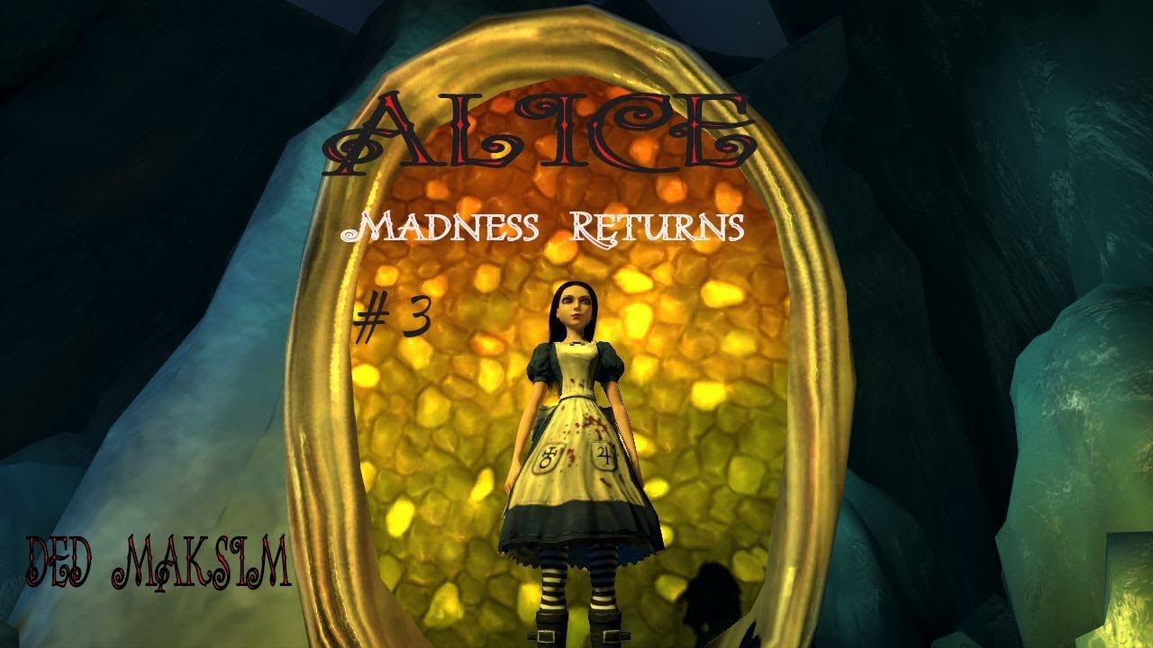 # 27. Alice: Madness Returns. Стрим. Первое Прохождение. [Серия №3].