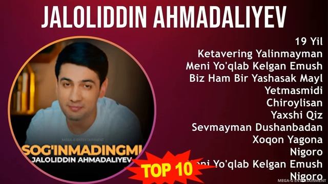 Jaloliddin Ahmadaliyev Top 10 eng zo'r taronalari