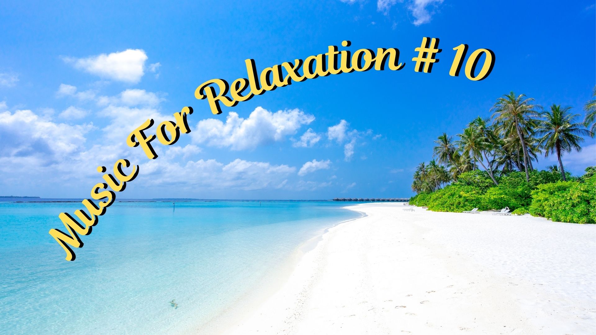 Расслабляющая музыка # 10 (Music for Relaxation # 10)