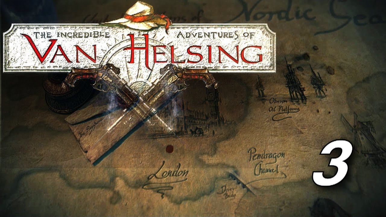 Прохождение «The Incredible Adventures Of Van Helsing» - #3