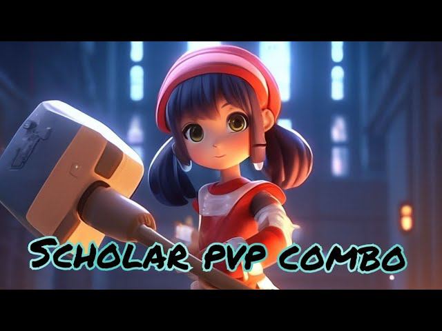 Scholar pvp combo