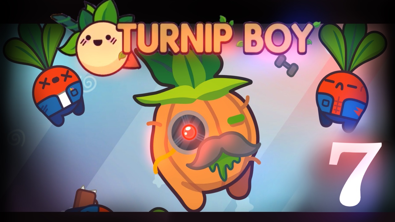 Turnip Boy Commits Tax Evasion - Прохождение 7 - Финал