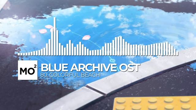 ブルーアーカイブ Blue Archive OST 80. Colorful Beach