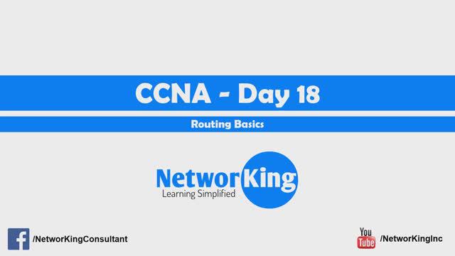 200-301 CCNA v3.0 -  Day 18 - Routing Basics - Free CCNA