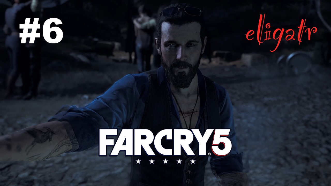 Far Cry 5 #6. Прохождение игры.