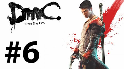 Прохождение DMC: Devil May Cry - Миссия 6 — Тайный ингредиент (Босс: Суккубша)