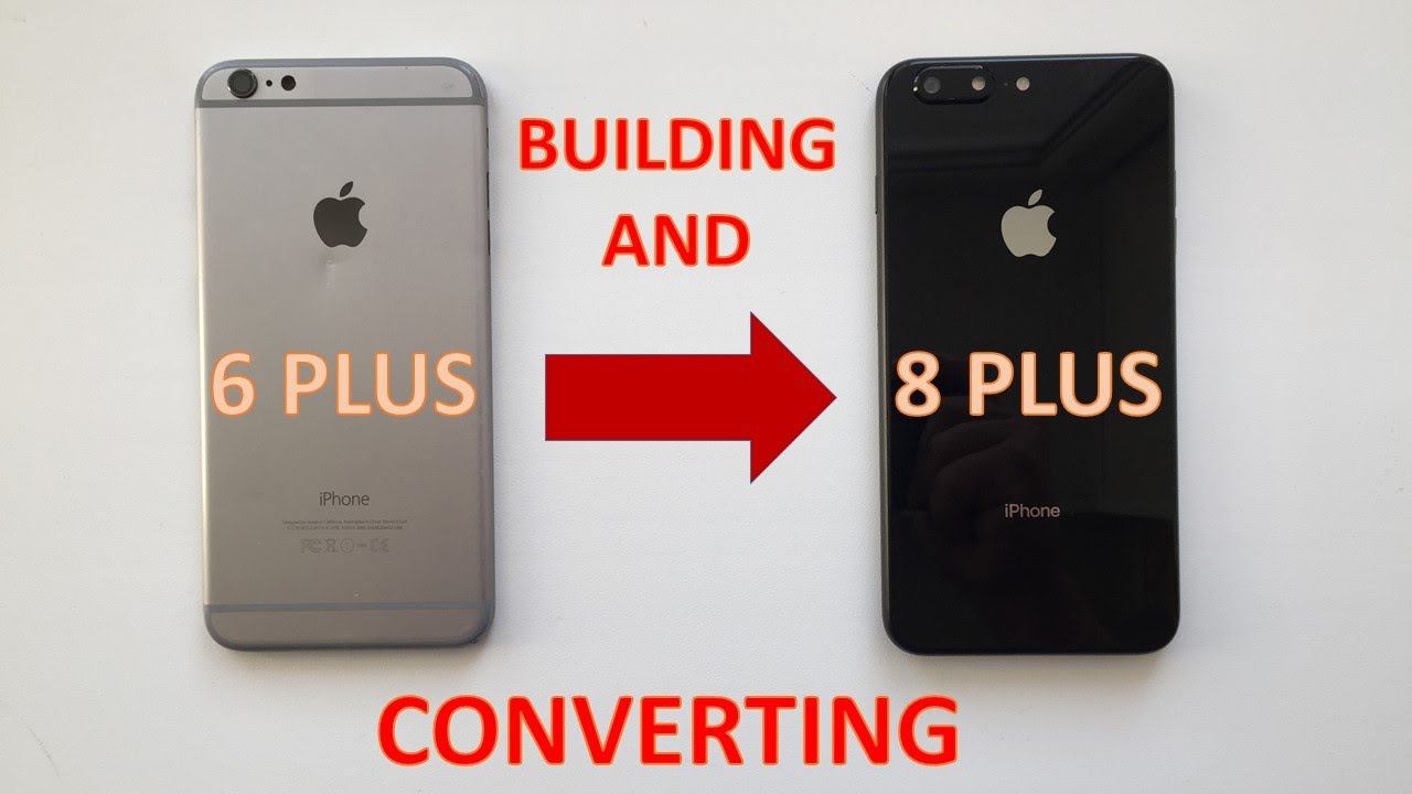 CONVERTING IPHONE 6 PLUS TO IPHONE 8 PLUS. REBUILDING AND RESTORING.