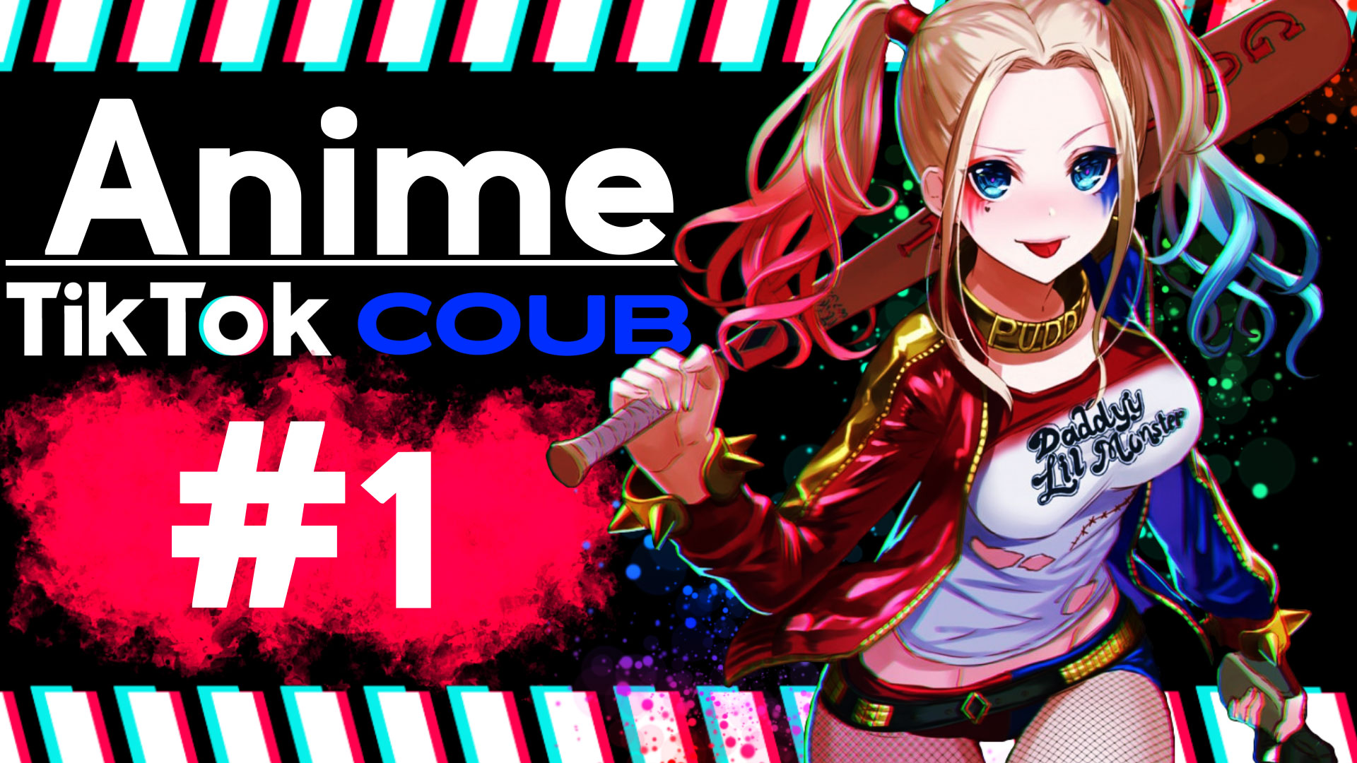 Anime Compilation #1 ❘ TikTok & Coub ❘ Аниме приколы